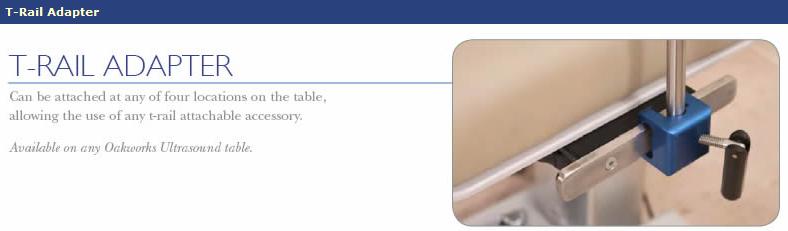 T-Rail Adapter for Oakworks Ultrasound Imaging Tables and Procedure Chairs