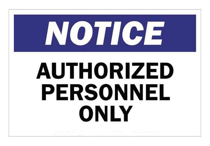 Authorized Personnel Only Sign - Notice by Z&Z Medical